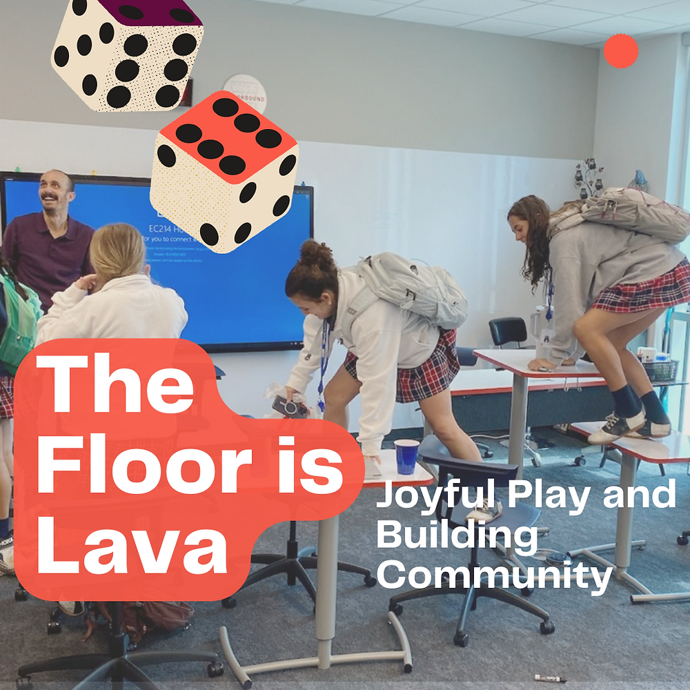 The Floor Is Lava: Joyful Play and Building Community