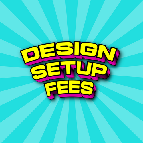 Design / Set Up Fees | TK2.Design