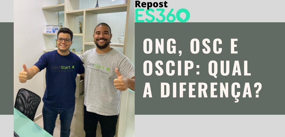 Repost - Portal ES360: ONG, OSC e OSCIP: qual a diferença?