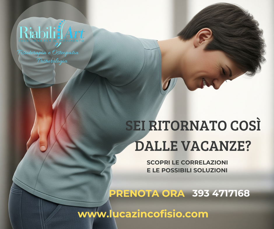 Vacanze Finite e Mal di Schiena? Ecco Come Ripristinare la Tua Postura ...
