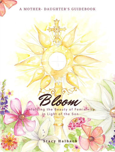 Bloom Ebook (1 Copy) | Jump In Catholic!