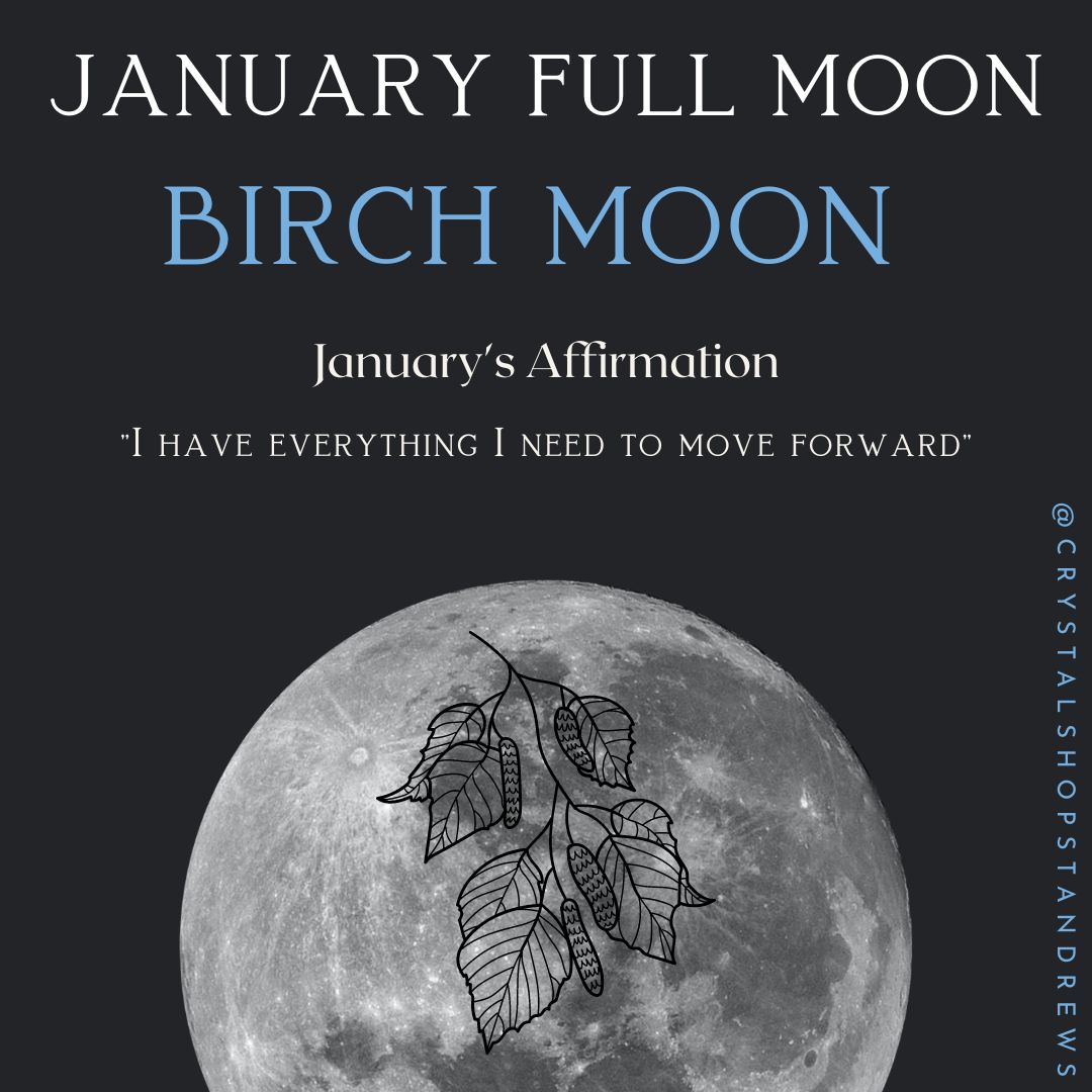 Crystals for January's Full Moon: The Celtic Birch Moon