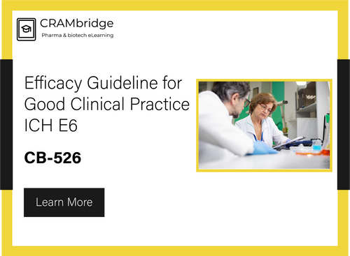 Efficacy Guideline for Good Clinical Practice ICH E6(R2) | CRAMbridge