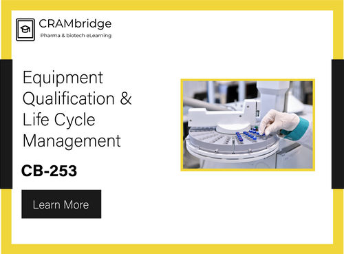 Equipment qualification and life cycle management | CRAMbridge