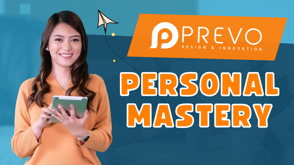 Personal Mastery | Prevo