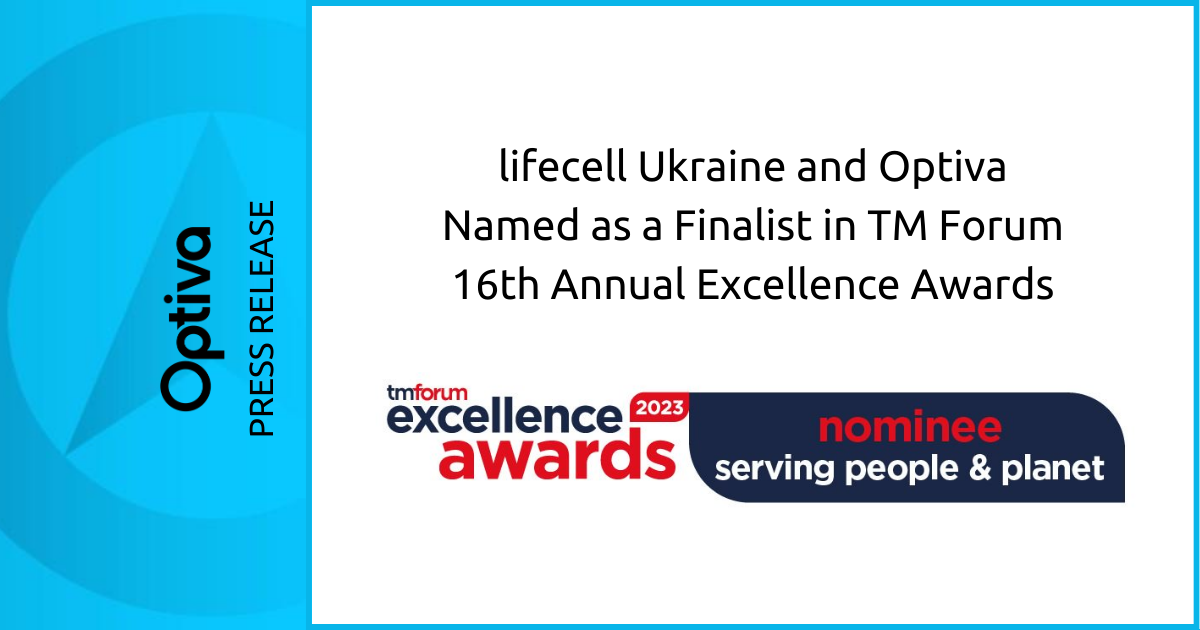 lifecell Ukraine and Optiva Named as a Finalist in TM Forum’s 16th ...