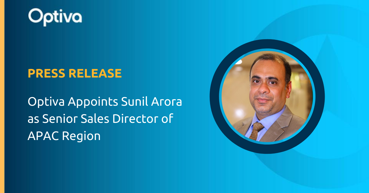 Optiva Appoints Sunil Arora as Senior Sales Director of APAC Region ...