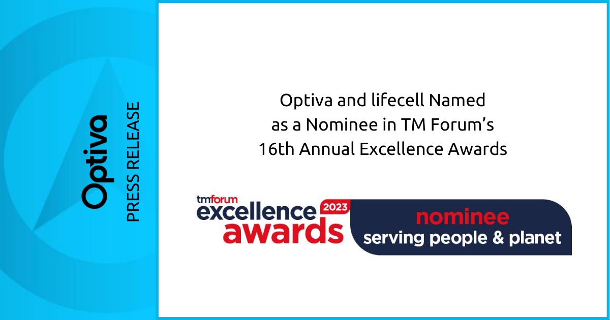 Optiva and lifecell Named as a Nominee in TM Forum’s 16th Annual ...