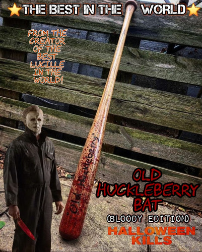 ⭐OLD HUCKLEBERRY BAT⭐BLOODY EDITION, HALLOWEEN KILLS, MICHAEL MYERS ...