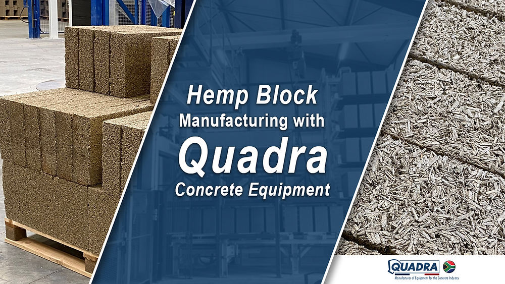 Setting Up a Hemp Block Plant with QUADRA Equipment.