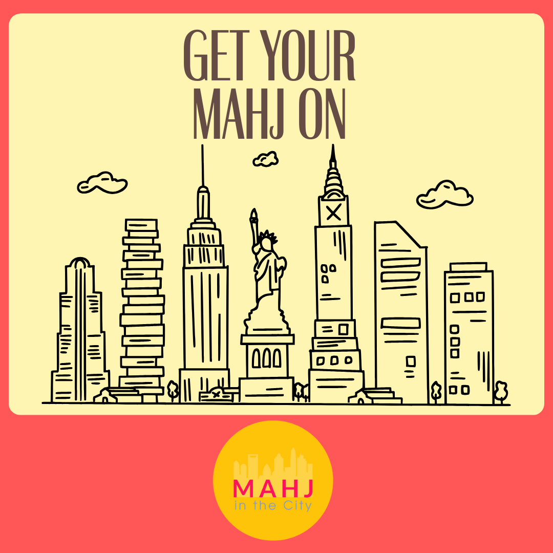 Get Your Mahj’On NYC | Mahj In The City