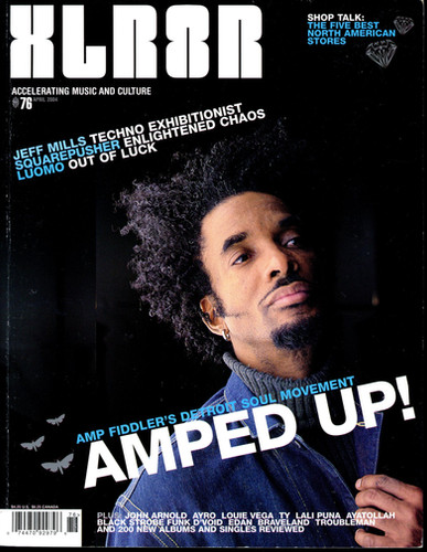 XLR8R #76 Amp Fiddler | Rapzines