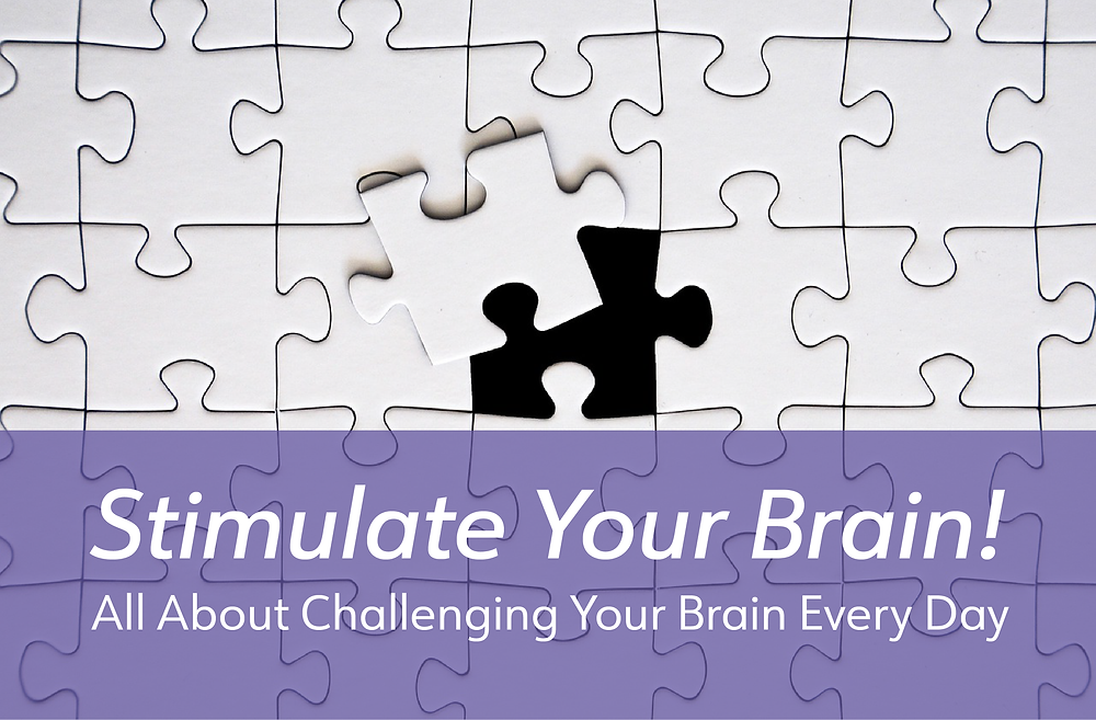 Stimulate Your Brain!