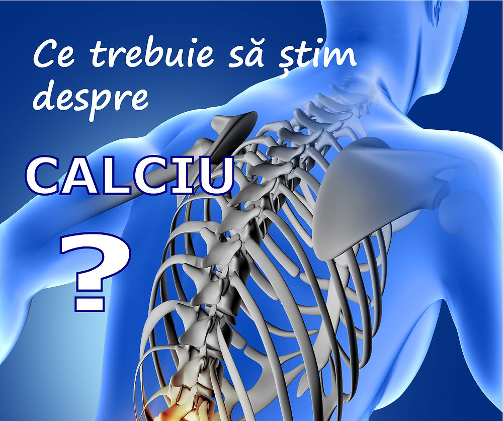 Ce trebuie să știm despre calciu?
