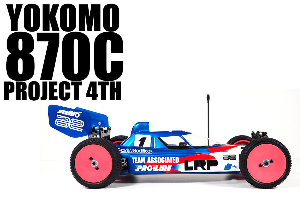 Project: YOKOMO 870C - the 4th