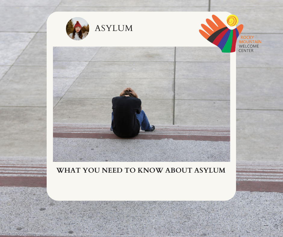 What You Need to Know About Asylum