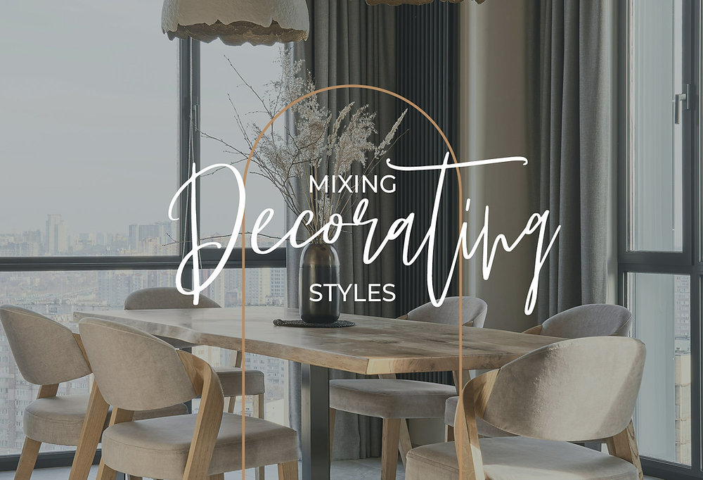 How to Mix Decorating Styles Like a Pro