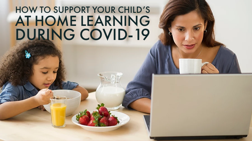 Supporting your child's learning needs during COVID-19