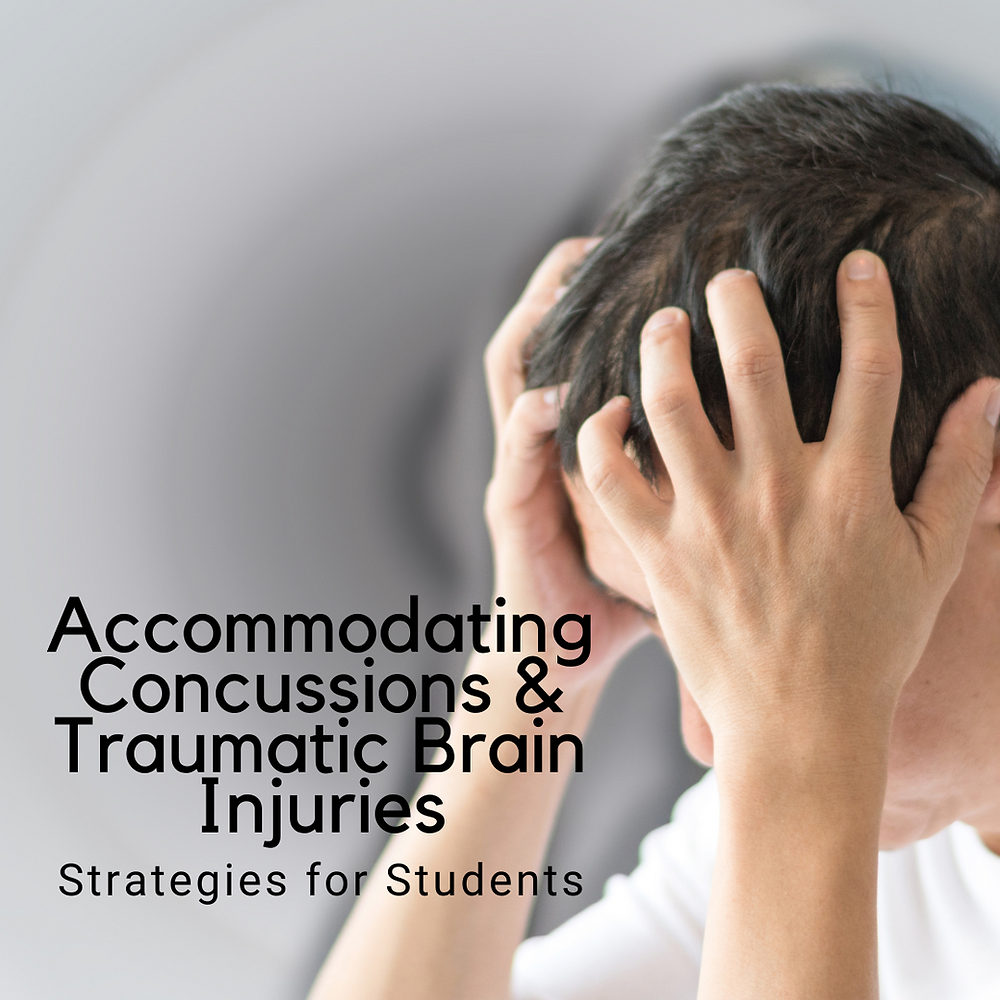 Accommodating Concussions and Traumatic Brain Injuries: Strategies for ...