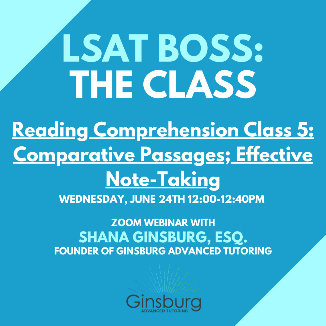 LSAT Boss Reading Comprehension 5: Comparative Passages; Effective Note ...