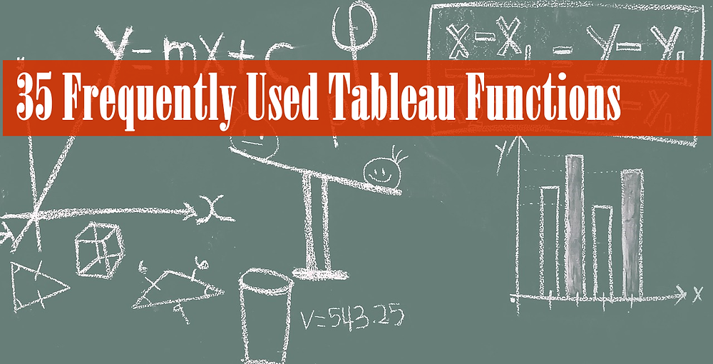 35 Frequently Used Tableau Functions