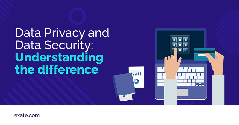 Data Privacy and Data Security: Understanding the difference | Part One