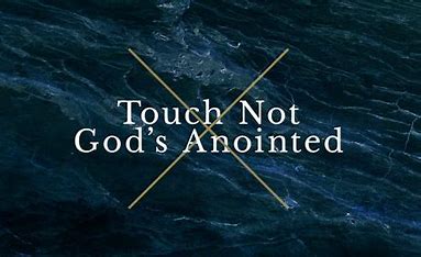 Do not Touch My Anointed Ones and do My Prophets no Harm 1-29-25