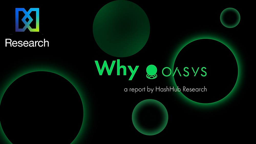 Why Oasys? Blockchain Gaming Infrastructure Brings New Experiences ...