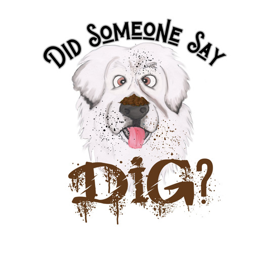 Great Pyrenees, DIG | Sami's Mug Hut