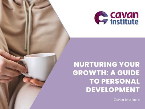 Nurturing Your Growth: A Guide to Personal Development