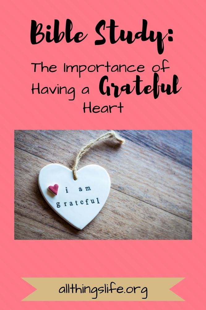 Bible Study: The Importance of Having a Grateful Heart