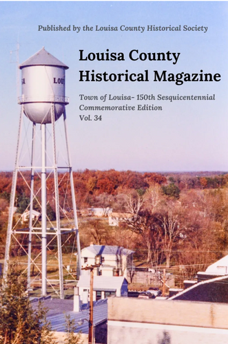 LCHS Magazine, Town of Louisa 150th Sesquicentennial Commemorative ...