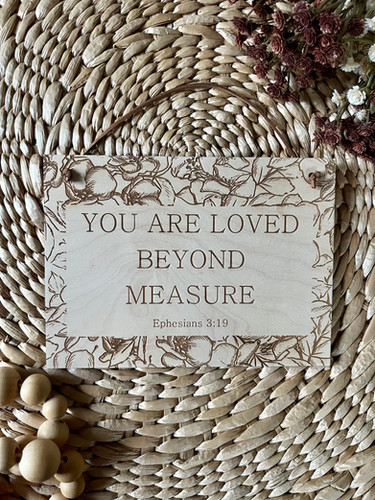 You are loved beyond measure Bible Verse inspirational quote Wooden ...