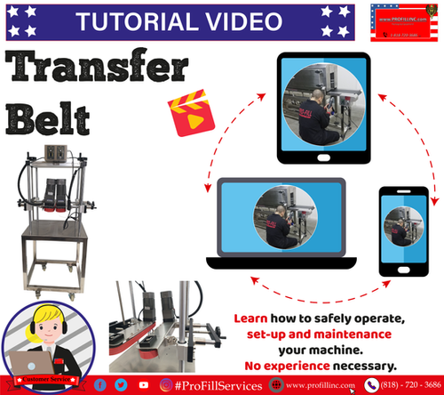 Tutorial Video (Transfer Belt) | Pro-Fill Inc