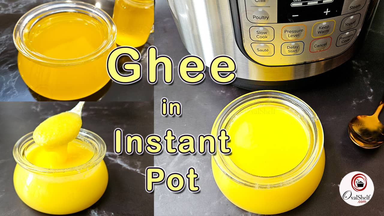 Pure Homemade Ghee in Instant Pot | Instant Pot Ghee