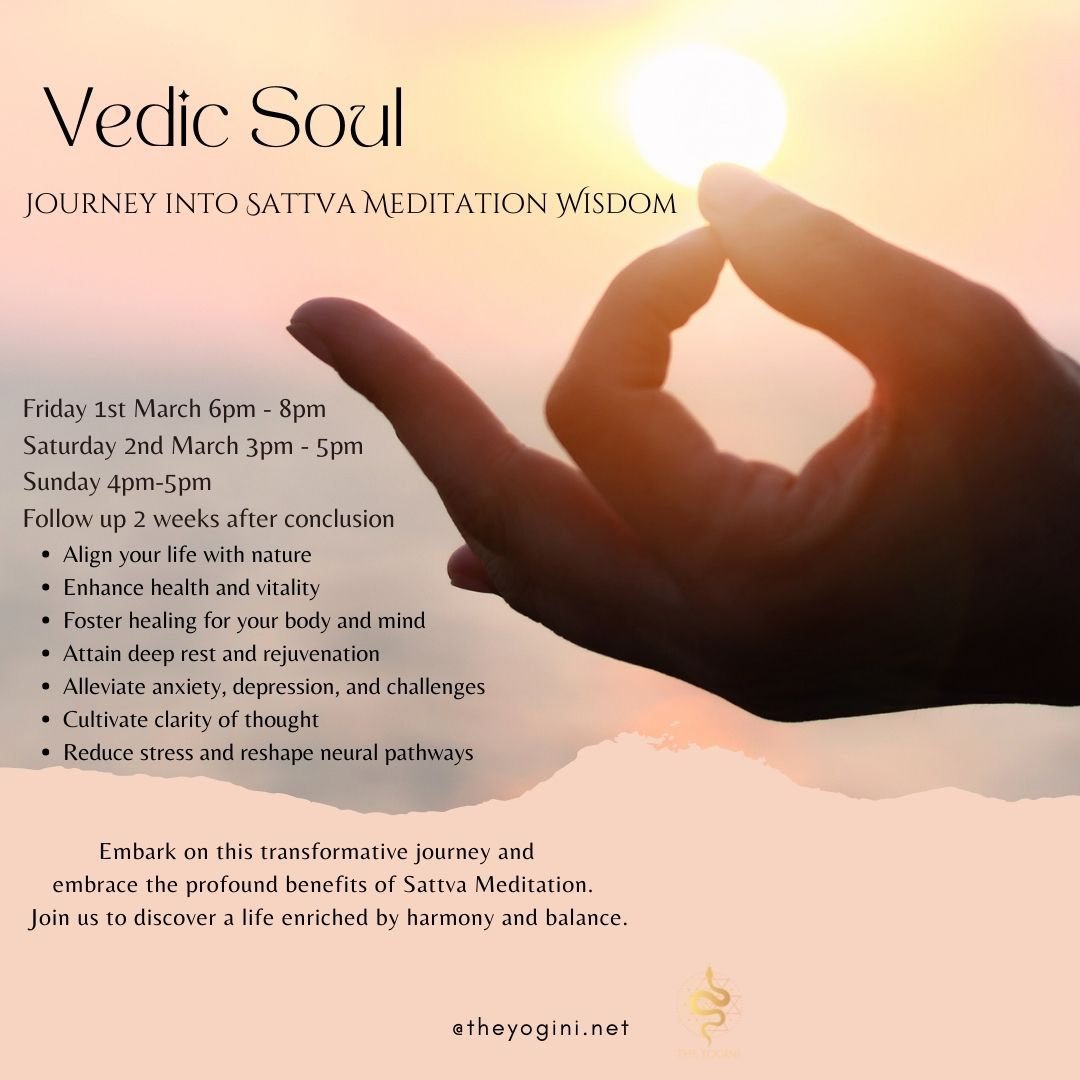 Vedic Soul- Journey into Sattva Meditation Wisdom | The Yogini