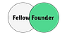 Fellow Founder