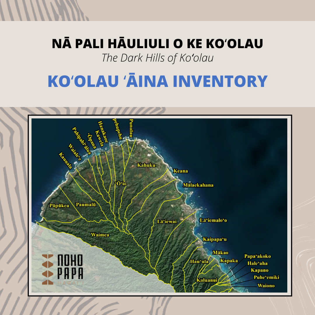 KOʻOLAU ʻĀINA INVENTORY | nohopapa