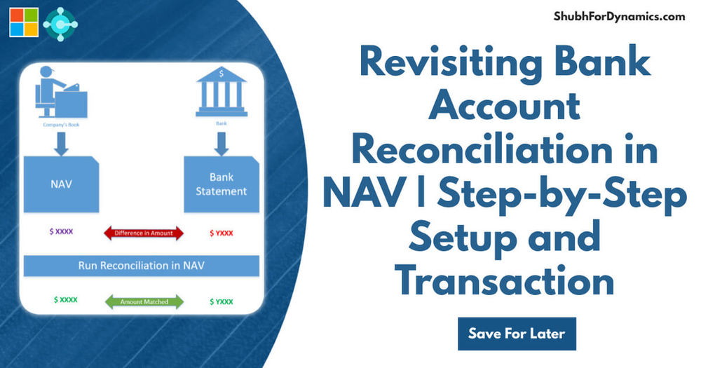 Bank Account Reconciliation in NAV | Step-by-Step Setup & Transaction