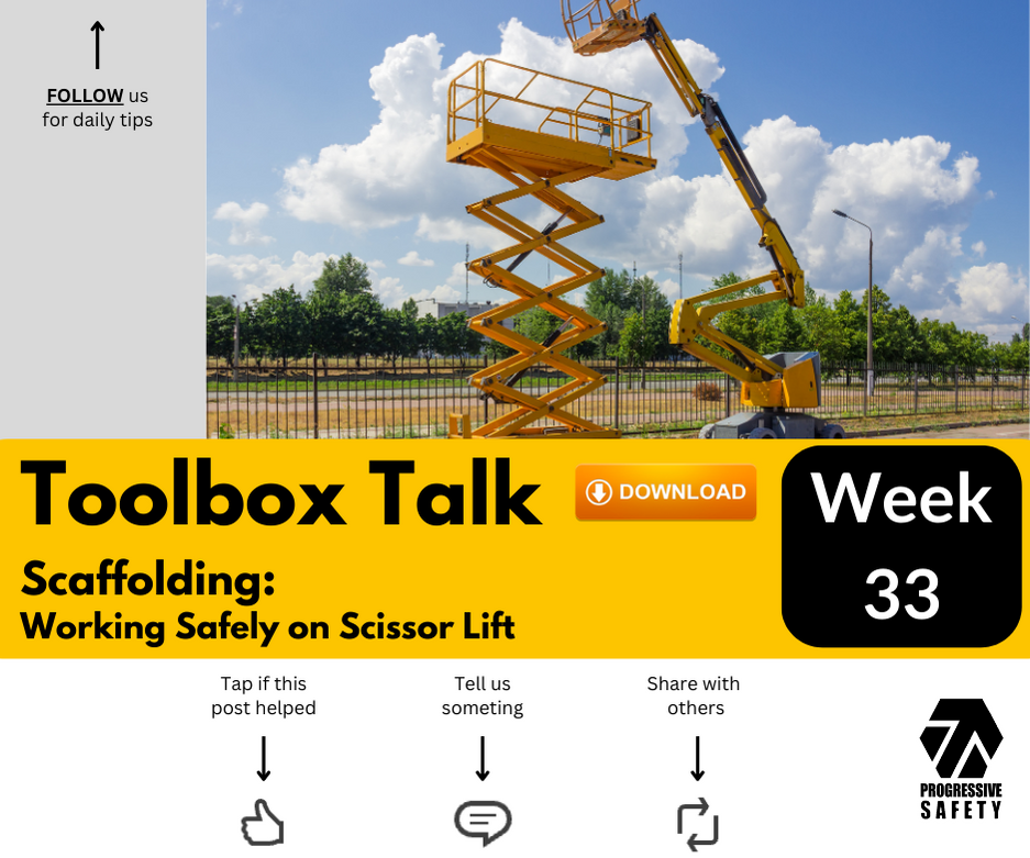 Toolbox Talk - Wk 33: Scaffolding - Working Safely on Scissor Lifts