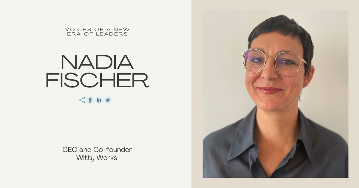 Nadia Fischer as a voice for a new era of leaders
