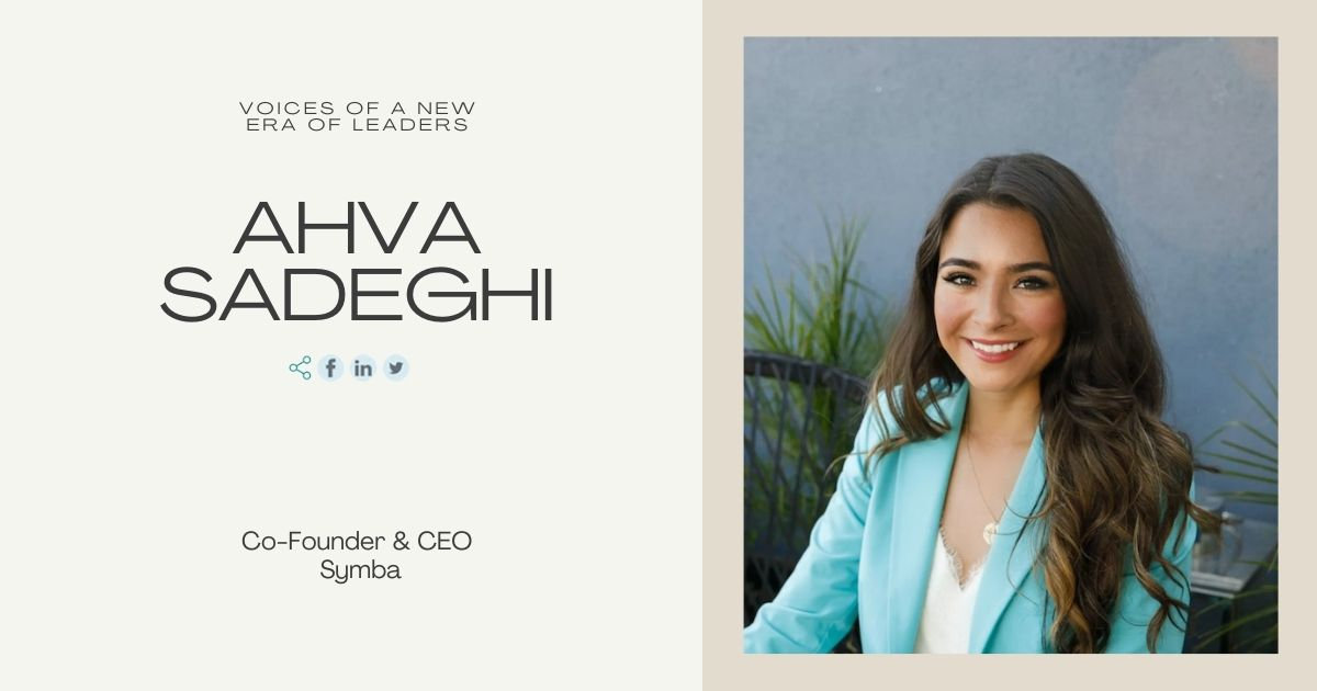 Ahva Sadeghi as a voice for a new era of leaders