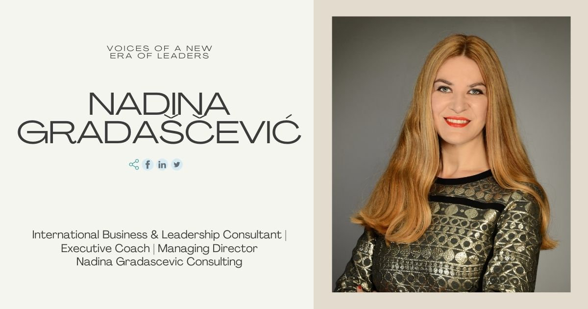 Nadina Gradascevic as a voice for a new era of leaders