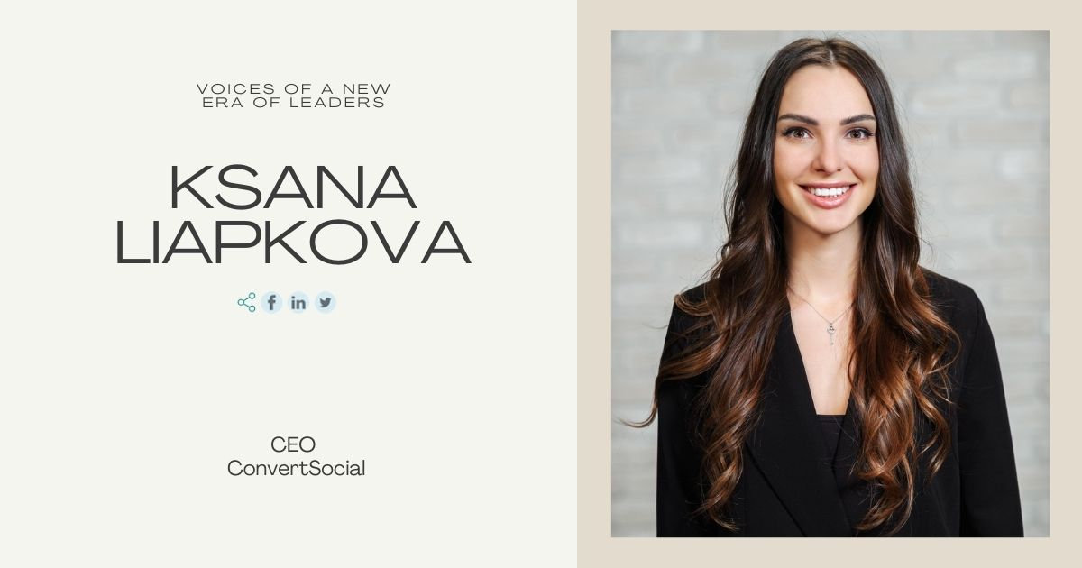 Ksana Liapkova as a voice for a new era of leaders