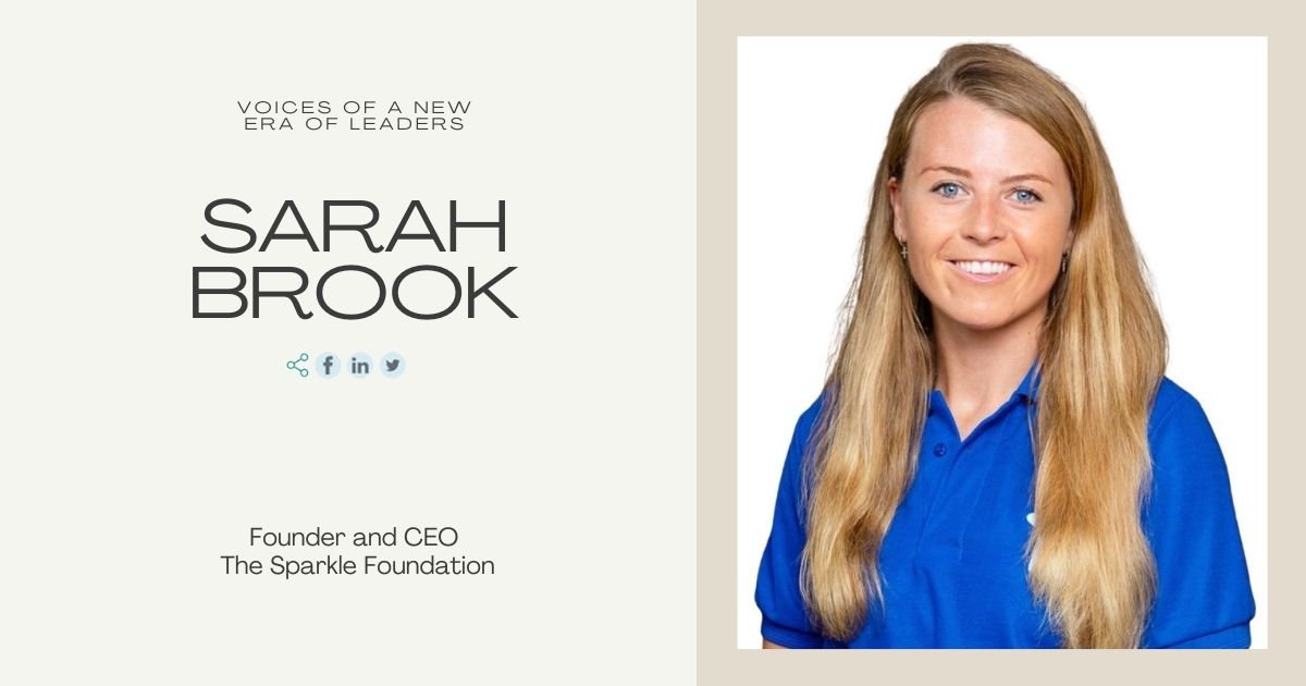 Sarah Brook as a voice for a new era of leaders
