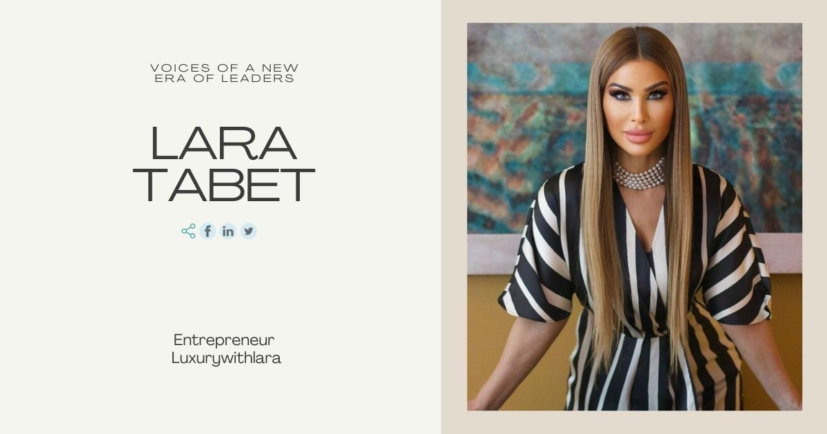 Lara Tabet as a voice for a new era of leaders