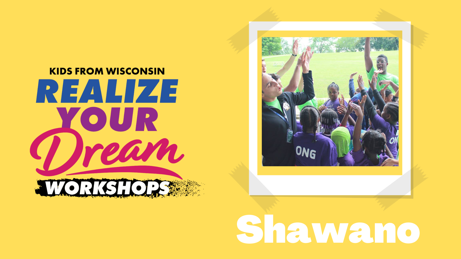Shawano Workshop | Kids From Wisconsin