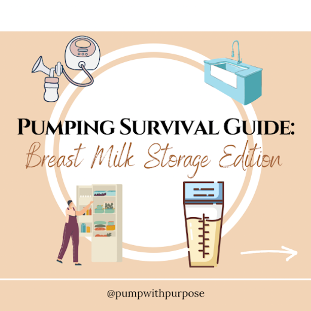 Pumping Survival Guide: Breast Milk Storage Edition