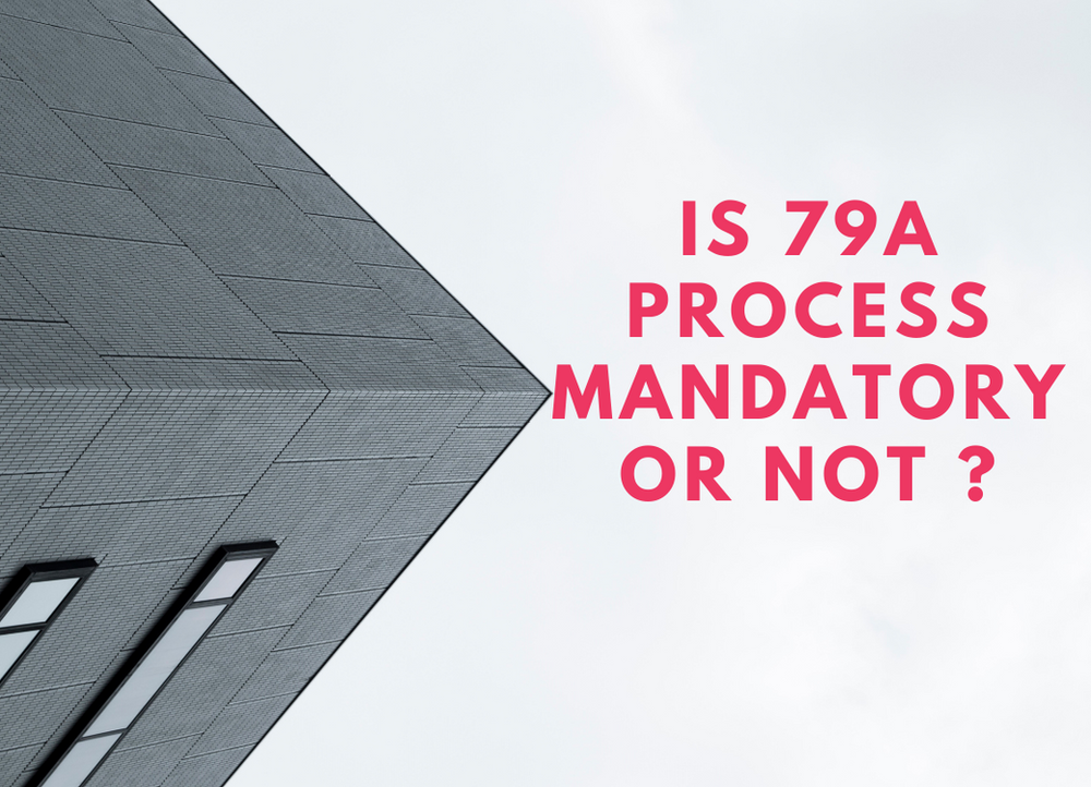 Is 79A process Mandatory or not