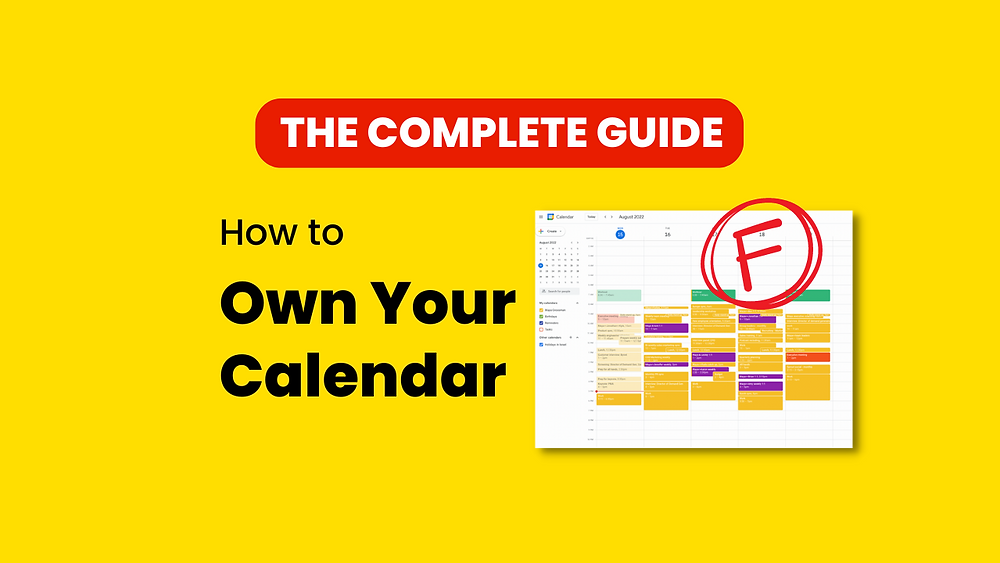 How To Take Back Control Of Your Time